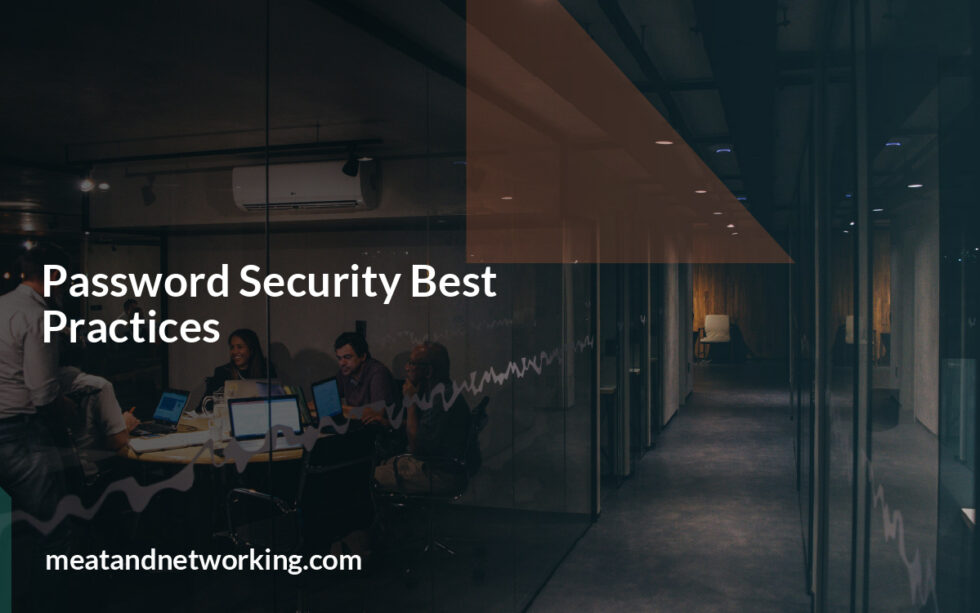 Password Security Best Practices