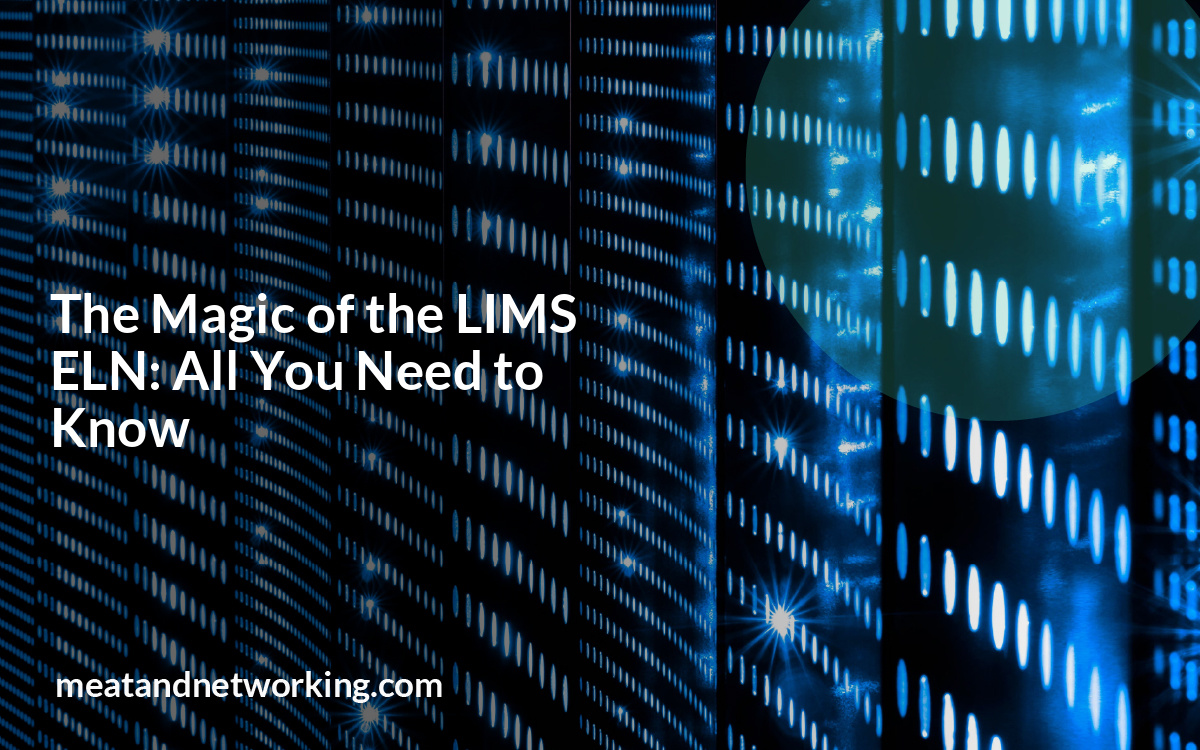 The Magic of the LIMS ELN: All You Need to Know